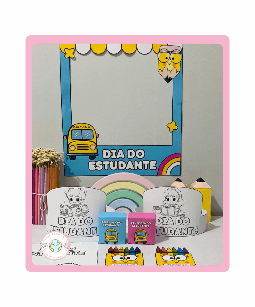 MINI KIT DIA DO ESTUDANTE – PDF - Mundo Pedagógico